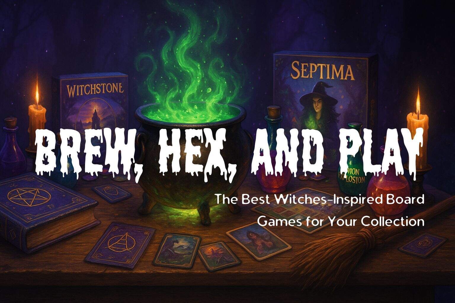 10 Best Witch-Themed Board Games for Magical Fun in 2025